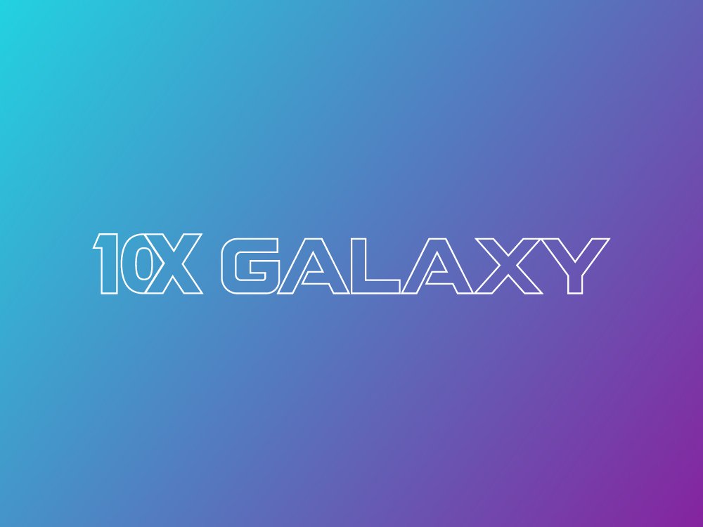 10x Galaxy Ltd.